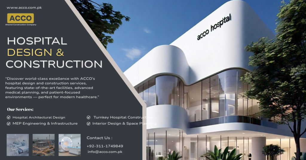 Hospital Planning & Design in Islamabad | ACCO Construction - Hospital ...